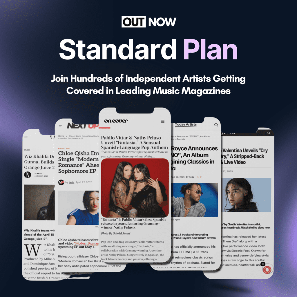 Out Now PR - Standard Plan - Artists On Media